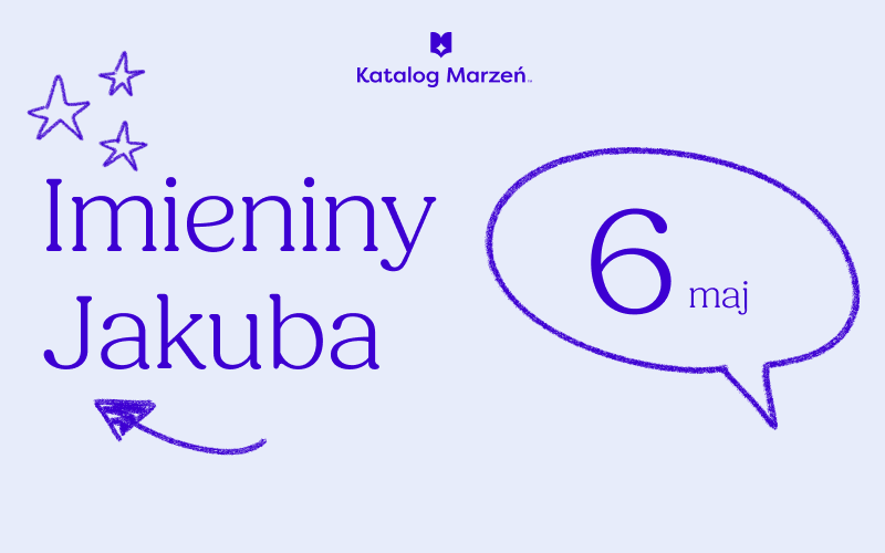 Kiedy są imieniny Jakuba w 2025? Życzenia i prezenty dla Kuby
